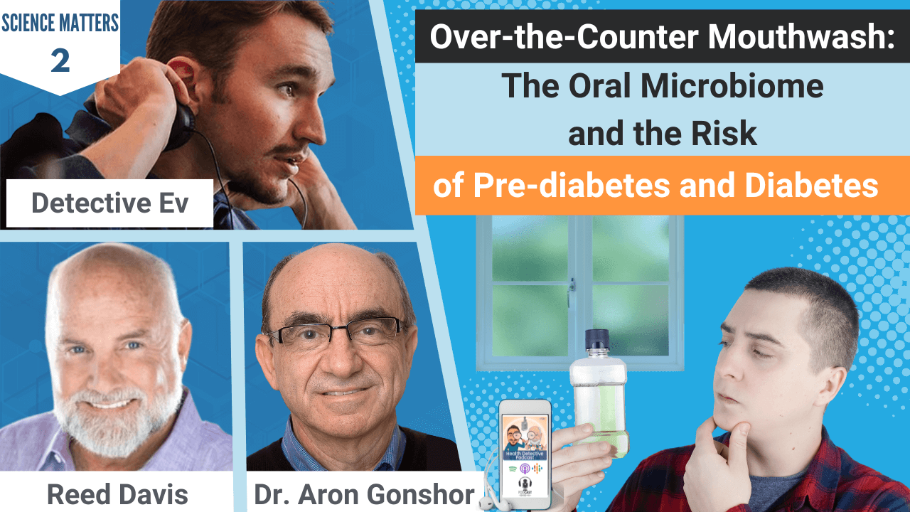 Over-the-Counter Mouthwash: The Oral Microbiome and the Risk