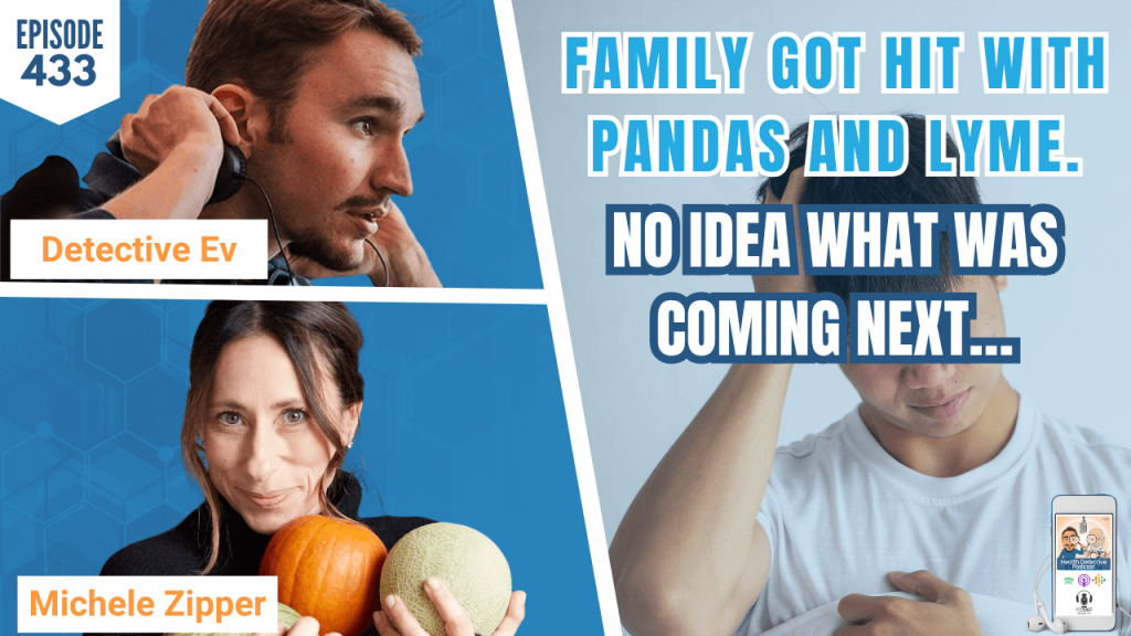 Family got hit with PANDAS and Lyme