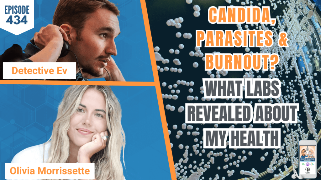 Candida Parasites & Burnout? Labs Revealed About My Health