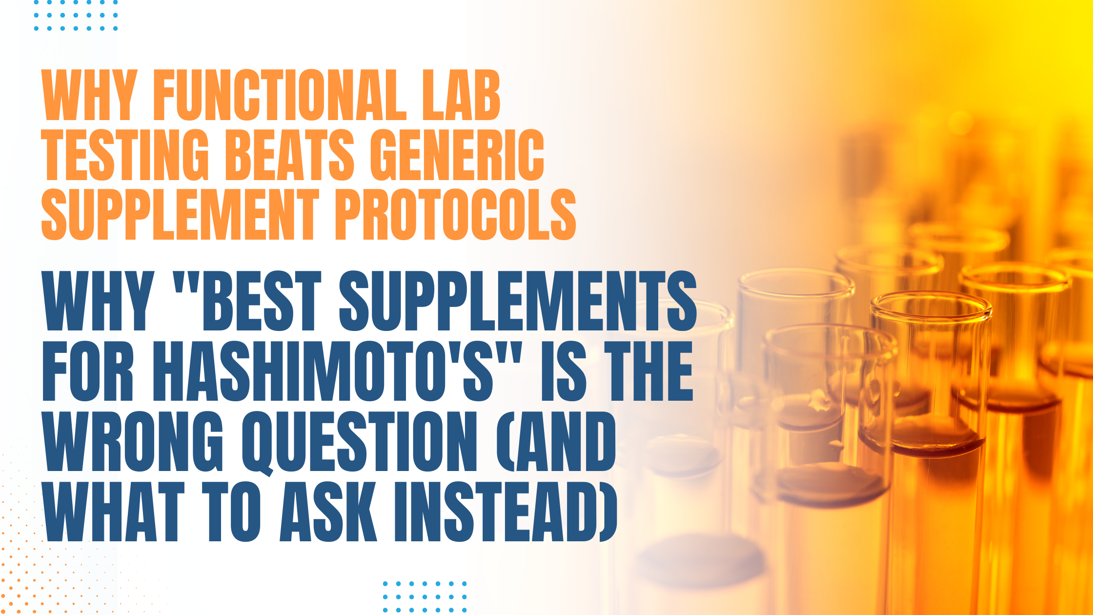 The Definitive Guide To Interpreting Functional Lab Tests Beyond Normal To Optimal Health